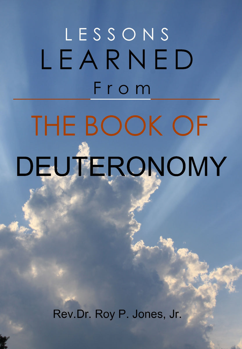 Lessons Learned from the book of Deuteronomy – LEEDS PRESS BOOKSTORE